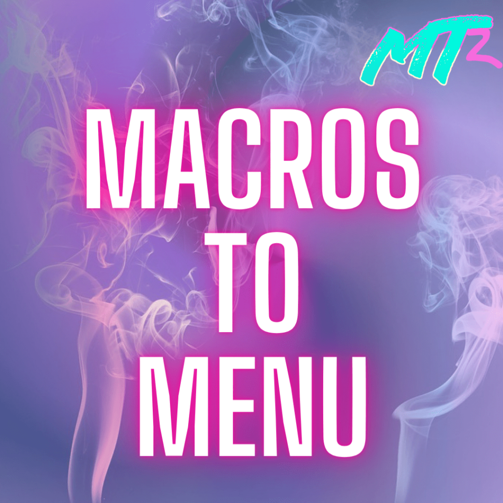 Macros to Menu – #TomanekTrained