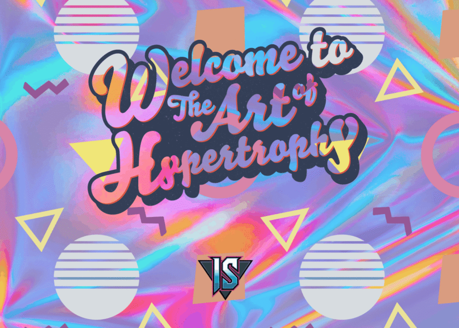 Welcome To The Art of Hypertrophy – #IronSyndicate